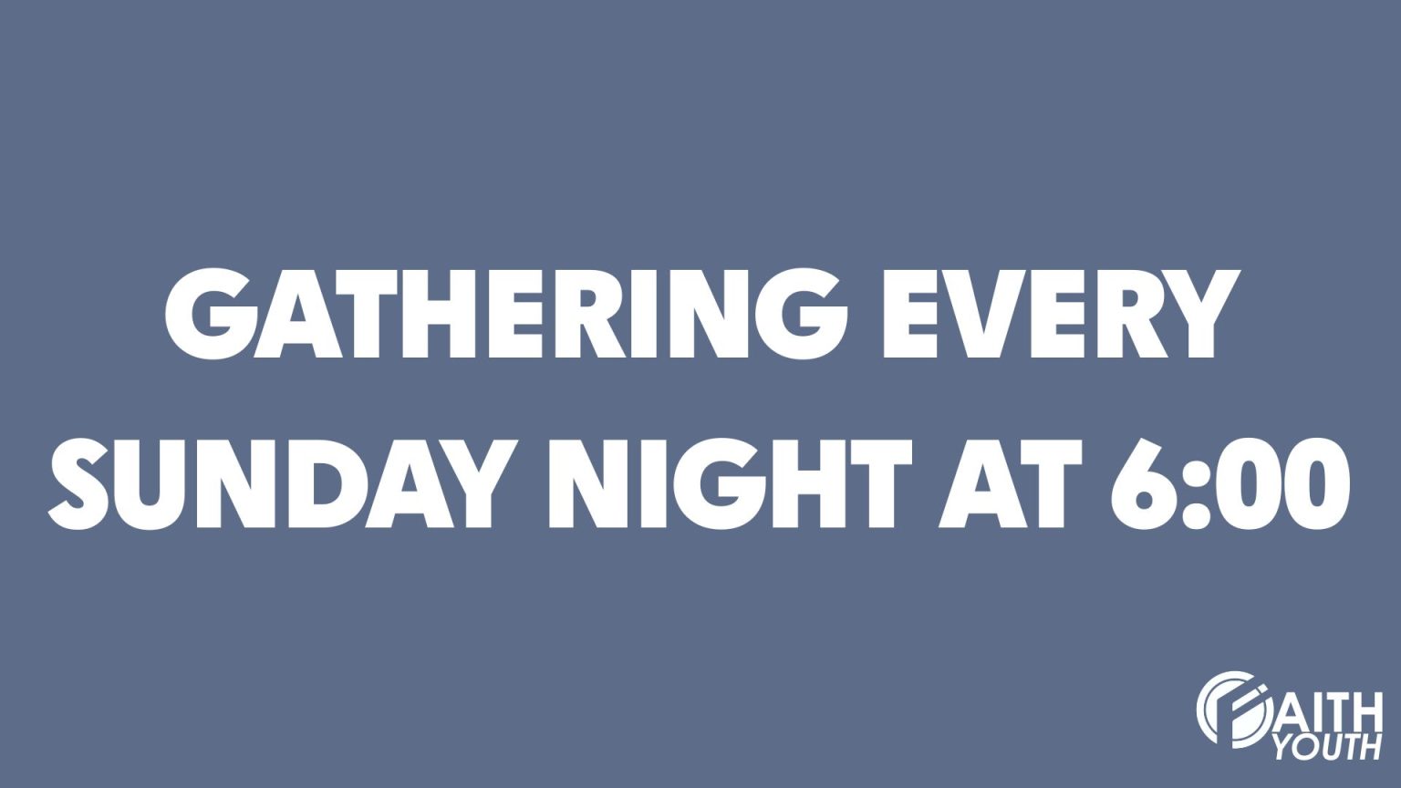 Faith Youth - Faith Baptist Church - Washington, MO